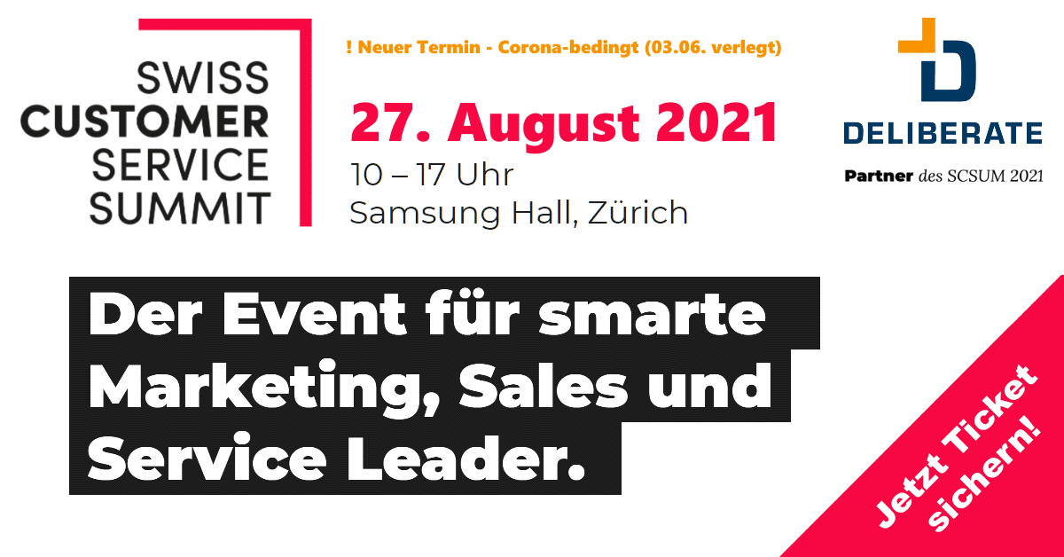 Deliberate GmbH - Swiss Customer Service Summit 2021
